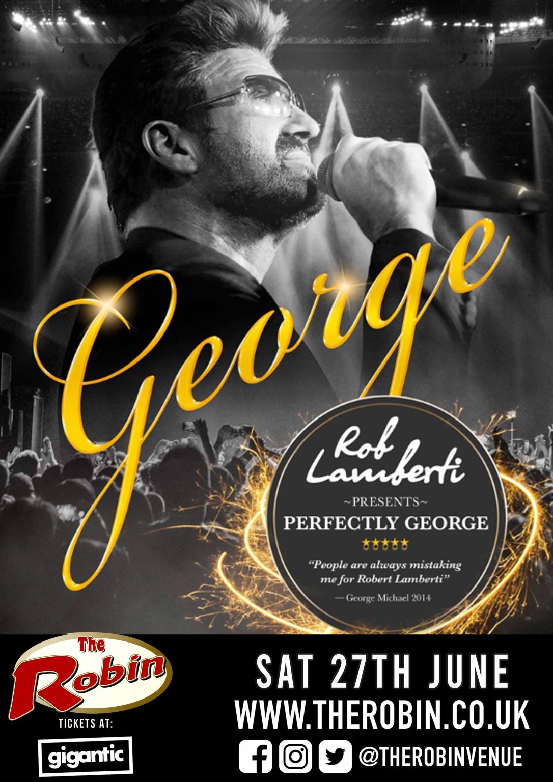 Rob Lamberti presents Perfectly George – The Robin
